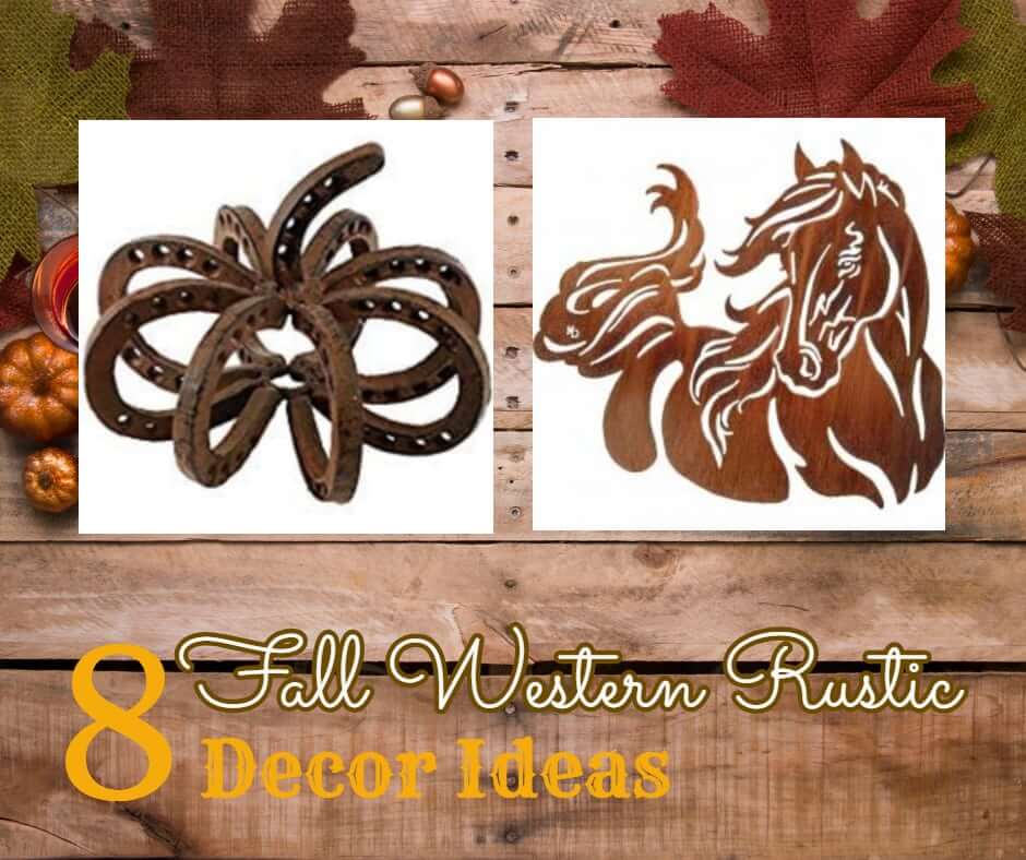 10 Fall Western Rustic Decor Ideas ⋆ Cowboy Specialist